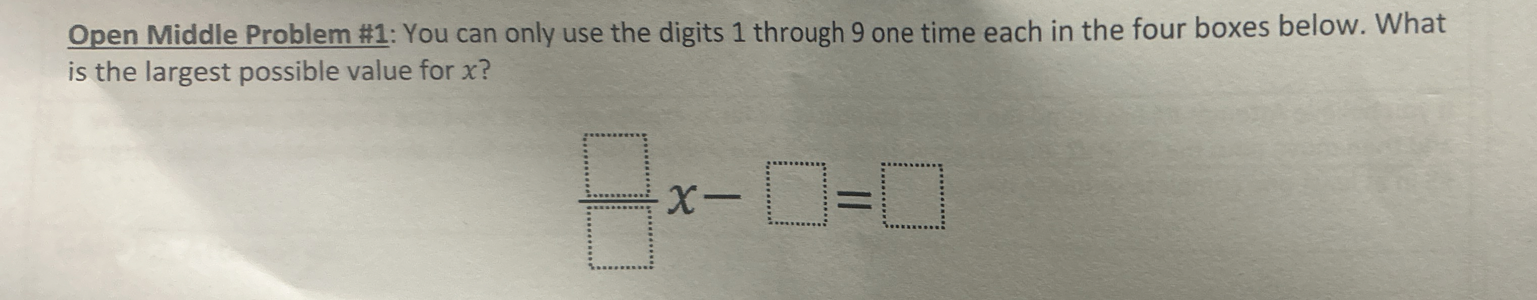 Solved Open Middle Problem #1: You can only use the digits 1 | Chegg.com
