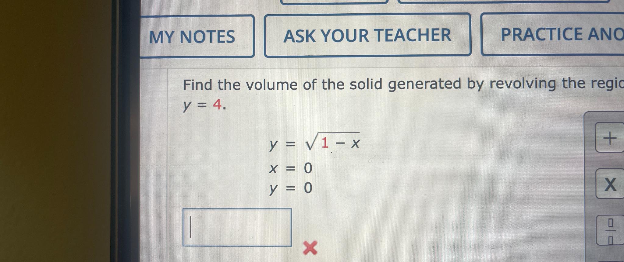 Solved ASK YOUR TEACHERFind the volume of the solid | Chegg.com