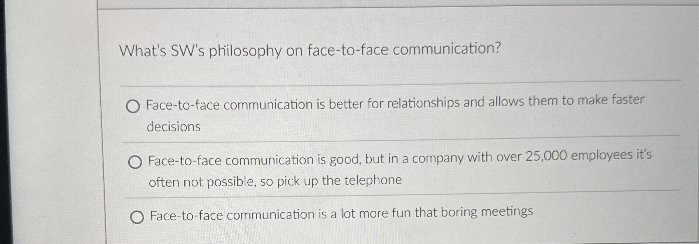 Solved What's SW's philosophy on face-to-face | Chegg.com