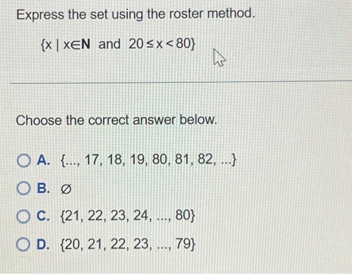 Solved Express the set using the roster method. {x|XEN and | Chegg.com