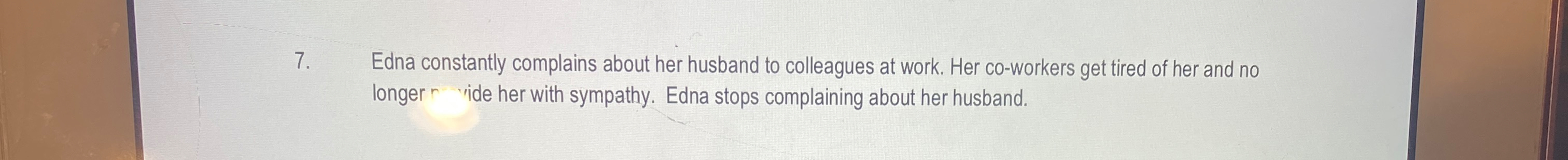 Solved Edna constantly complains about her husband to | Chegg.com
