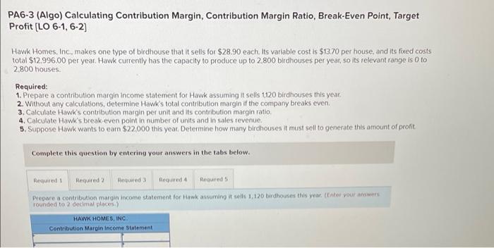 Solved PA6-3 (Algo) Calculating Contribution Margin, | Chegg.com