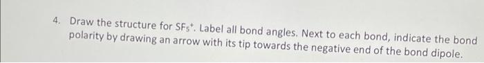 Solved 3. Predict the F-Se-Fbond angle in Sefs. Draw a | Chegg.com