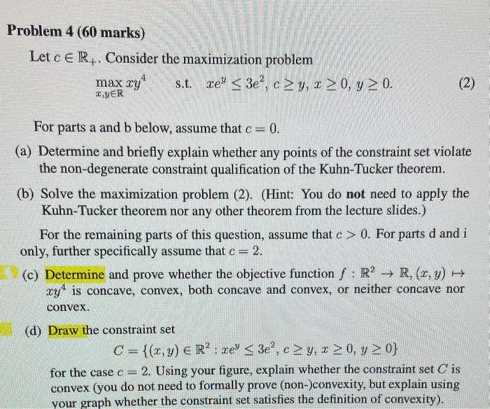 Solved Problem 4 ( 60 marks) Let c∈R+. Consider the | Chegg.com