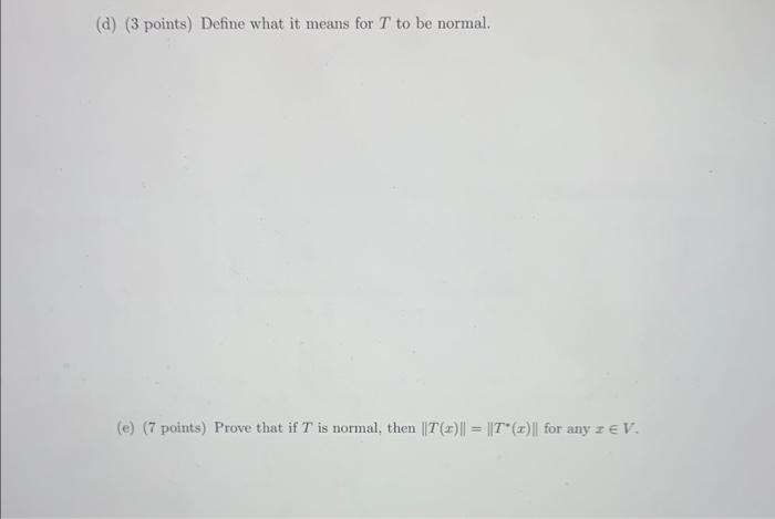 Solved 10. (25 points) Let T:V→V be a linear map on the | Chegg.com