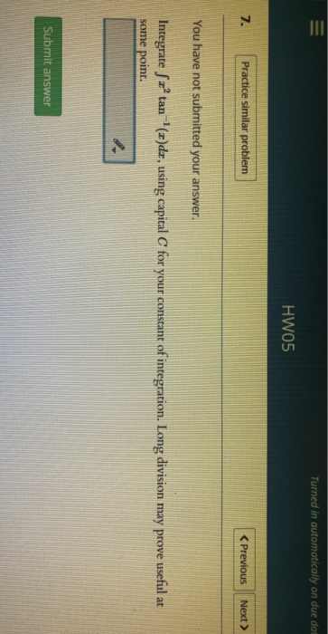 Solved Turned in automatically on due das HW05 7. Practice | Chegg.com