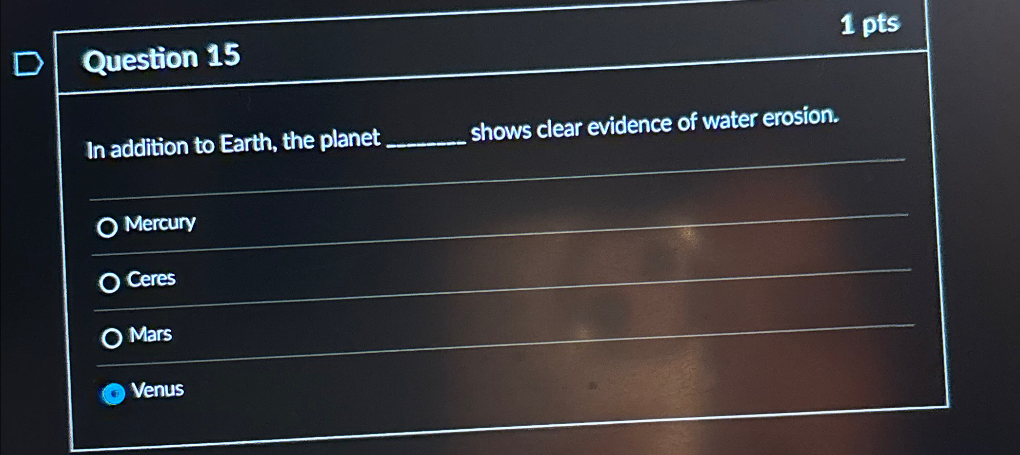 Solved Question 151 ﻿ptsIn addition to Earth, the planet q, | Chegg.com