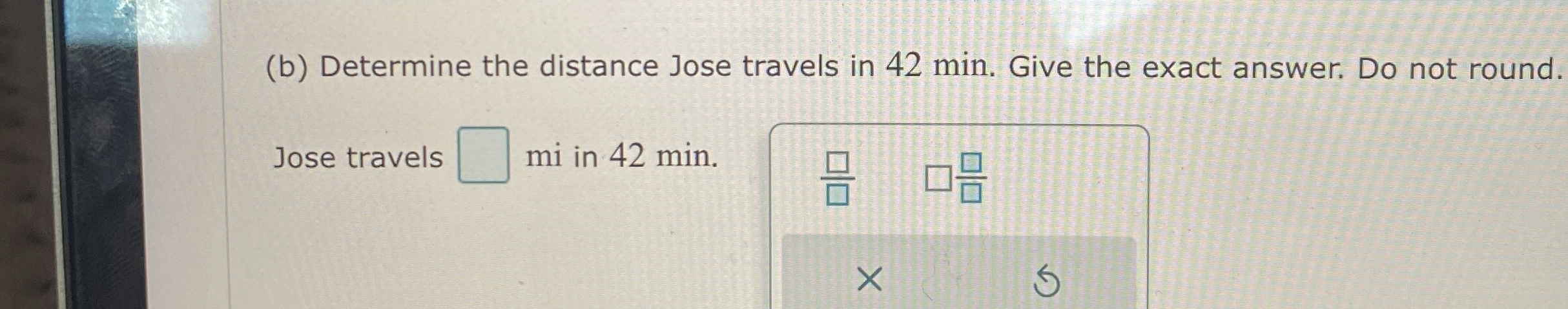 Solved (b) ﻿Determine the distance Jose travels in 42 ﻿min . | Chegg.com