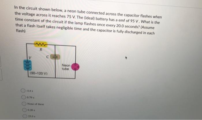Solved In the circuit shown below, a neon tube connected | Chegg.com