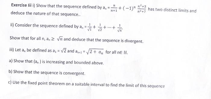 Solved Exercise lii i) Show that the sequence defined by | Chegg.com