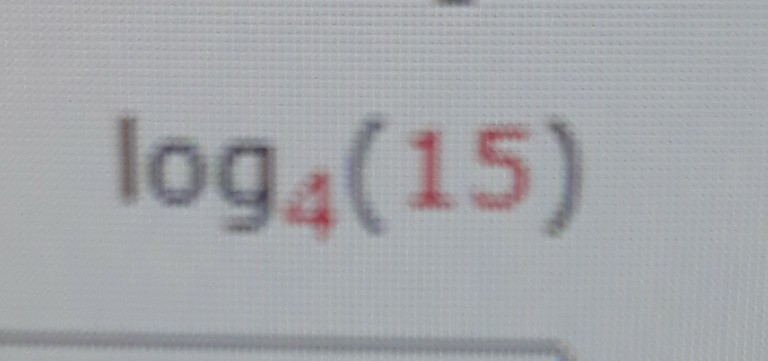 Solved log (15) | Chegg.com