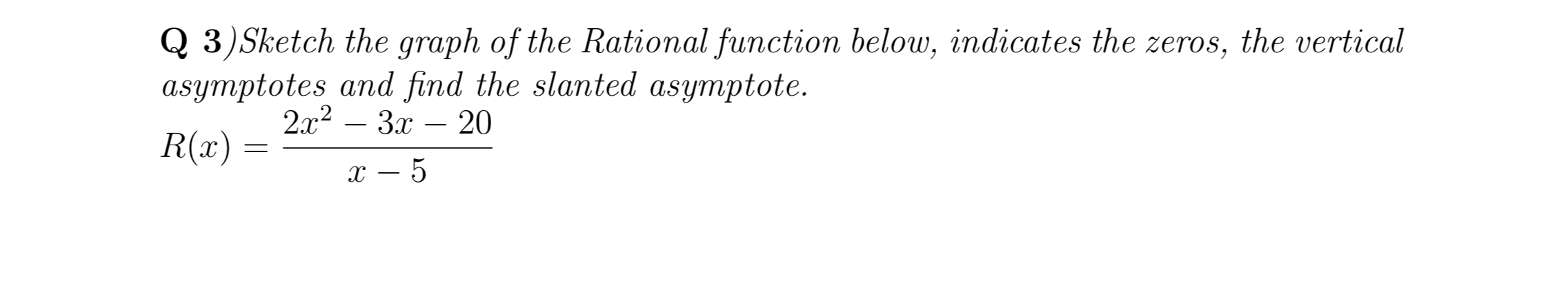 Solved Sketch the graph of the Rational function below, | Chegg.com