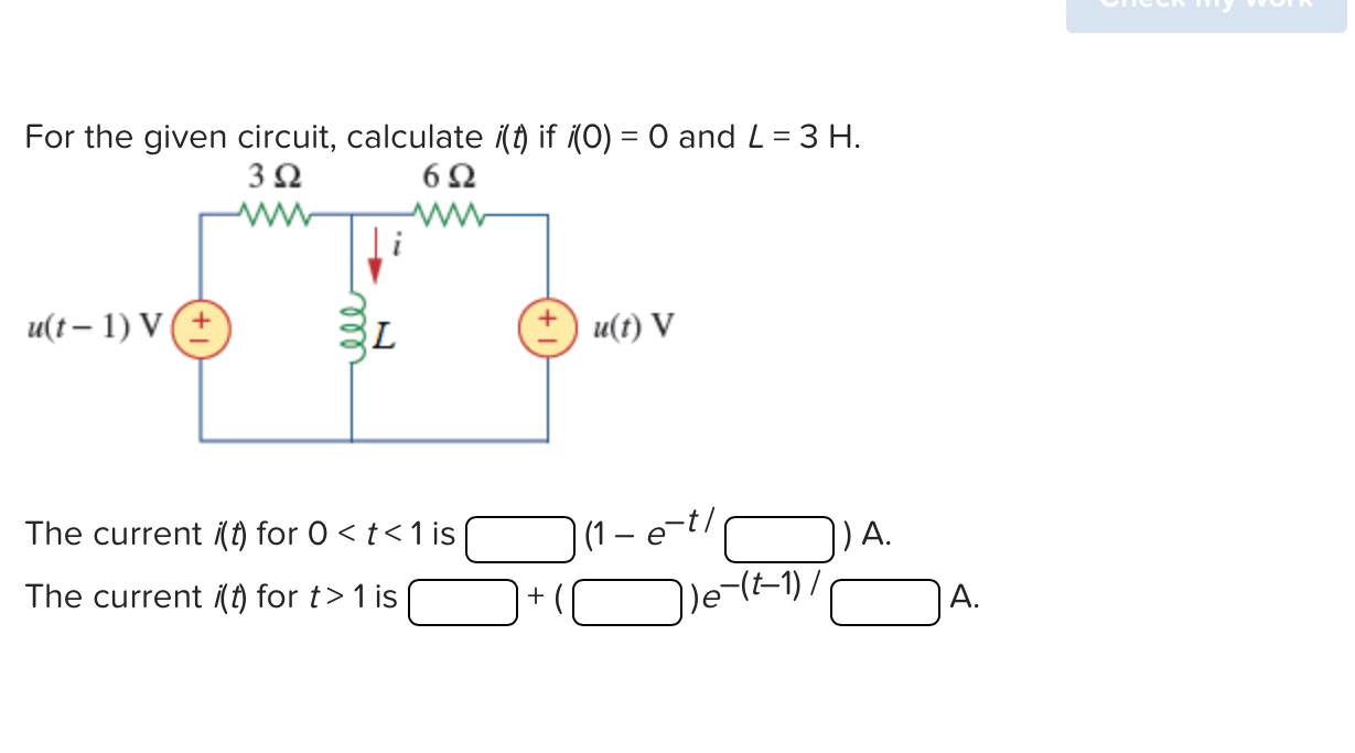 Solved For the given circuit, calculate i(t) ﻿if i(0)=0 ﻿and | Chegg.com