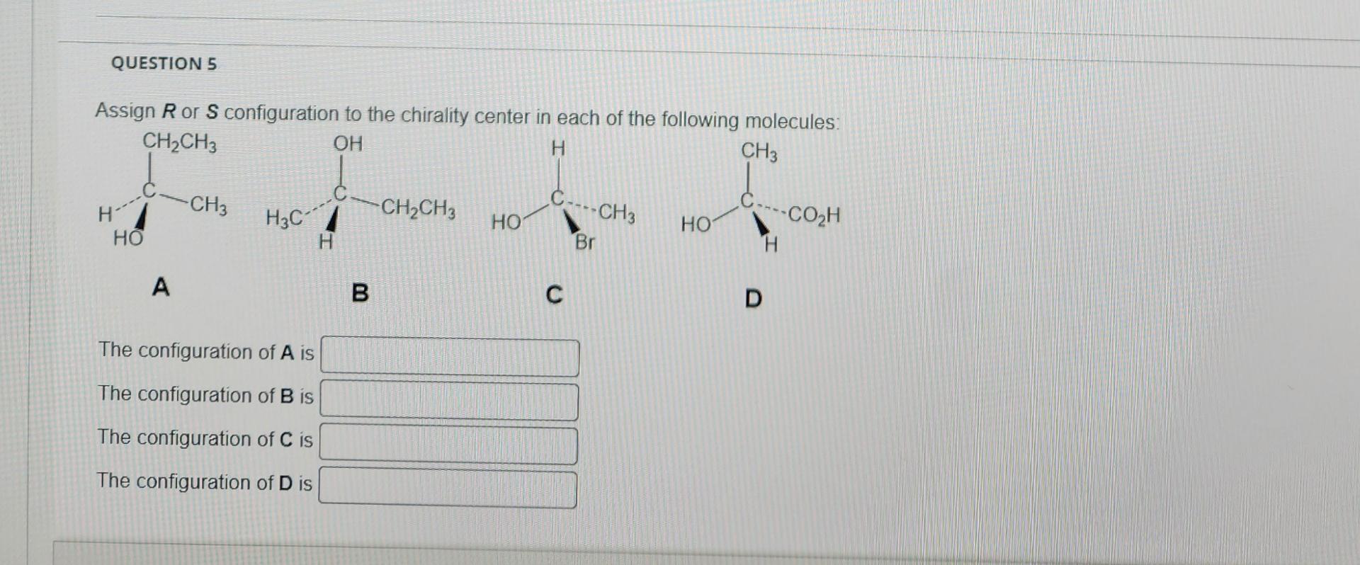 Solved Assign R or S configuration to the chirality center | Chegg.com
