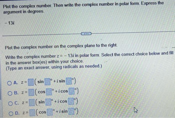 Solved A.) Write the Complex Number -13i in polar formB.) | Chegg.com