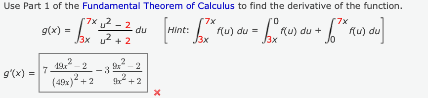 Solved Use Part 1 of ﻿the Fundamental Theorem of ﻿Calculus | Chegg.com