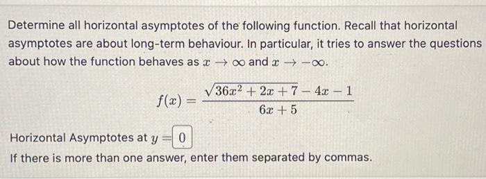 Solved Determine all horizontal asymptotes of the following | Chegg.com