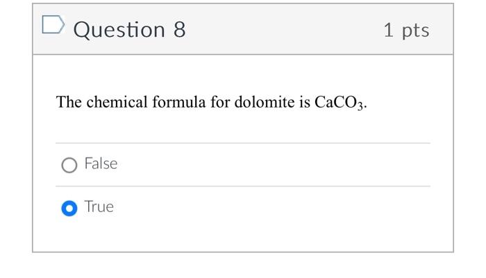 Solved The chemical formula for dolomite is CaCO3. False | Chegg.com