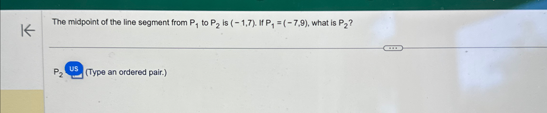 Solved The midpoint of the line segment from P1 ﻿to P2 ﻿is | Chegg.com