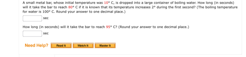 Solved A small metal bar, whose initial temperature was | Chegg.com