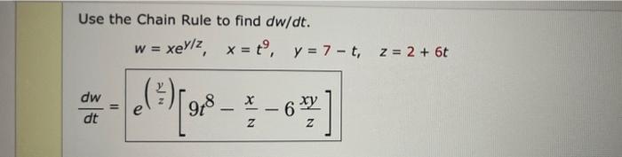 Solved Use the Chain Rule to find dw/dt. | Chegg.com