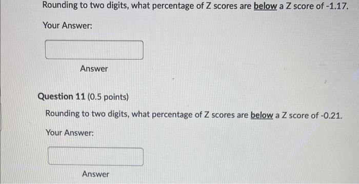 Solved Rounding to two digits, what percentage of Z scores | Chegg.com
