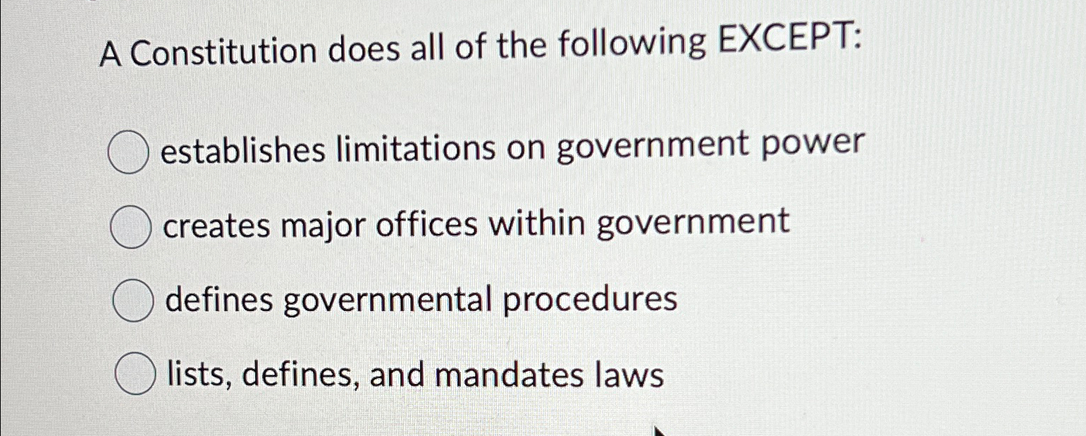 Solved A Constitution does all of the following | Chegg.com