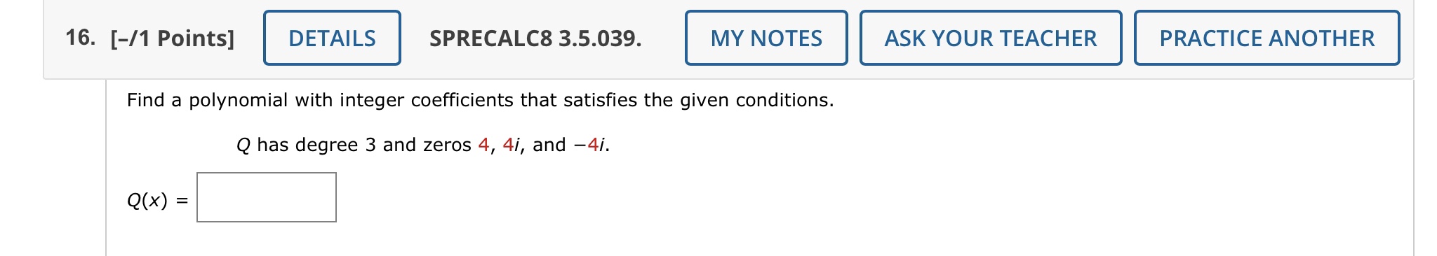 Solved Find a polynomial with integer coefficients that | Chegg.com