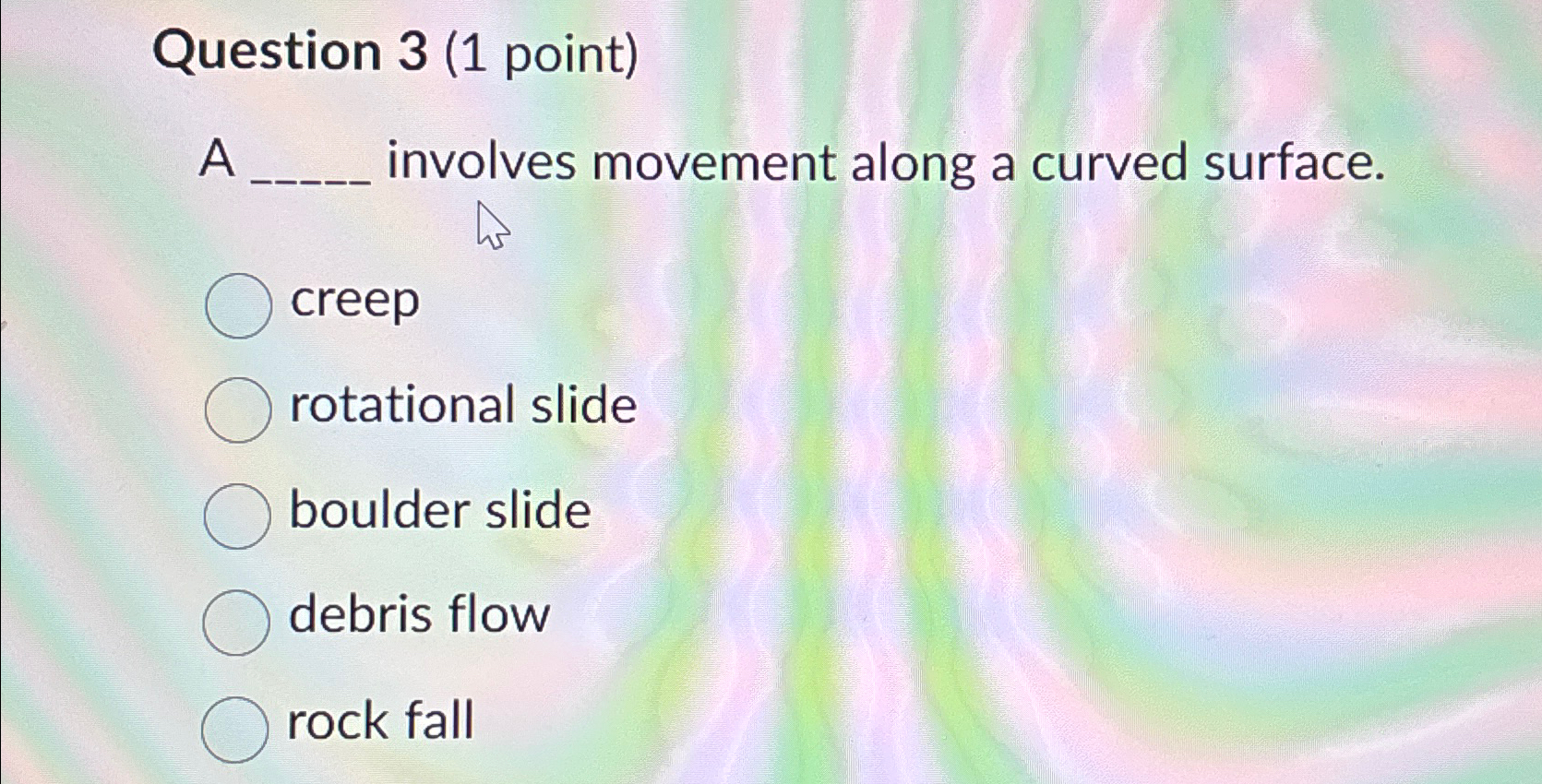 Solved Question 3 (1 ﻿point)A involves movement along a | Chegg.com