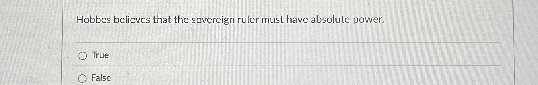 Solved Hobbes believes that the sovereign ruler must have | Chegg.com