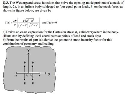 The Westergaard stress functions that solve the | Chegg.com