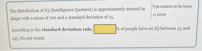 Solved The distribution of IQ (Intelligence Quotient) is | Chegg.com