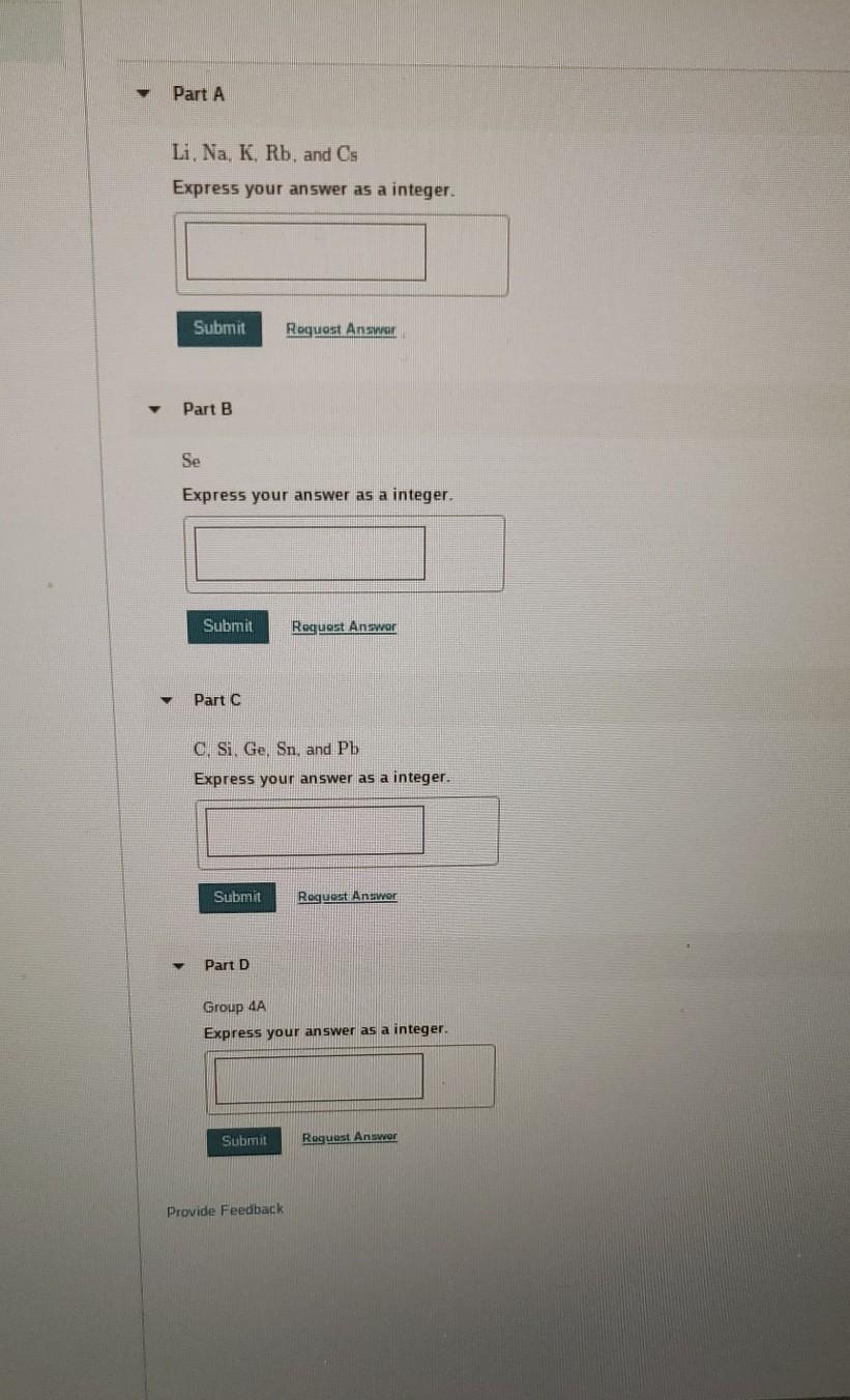 Solved Part A Li, Na, K, Rb, and Cs Express your answer as a | Chegg.com