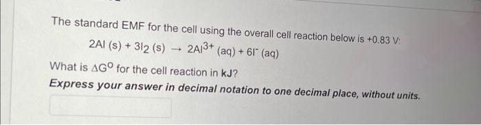 Solved The standard EMF for the cell using the overall cell | Chegg.com