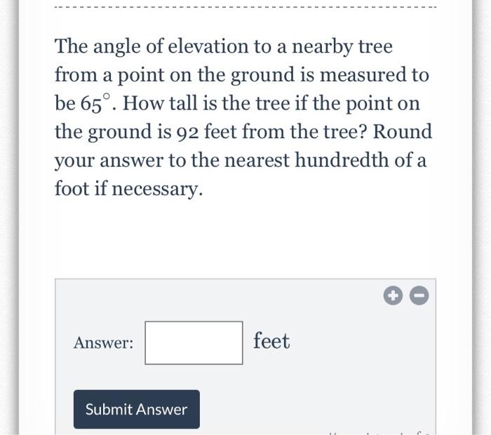 Solved The angle of elevation to a nearby tree from a point | Chegg.com