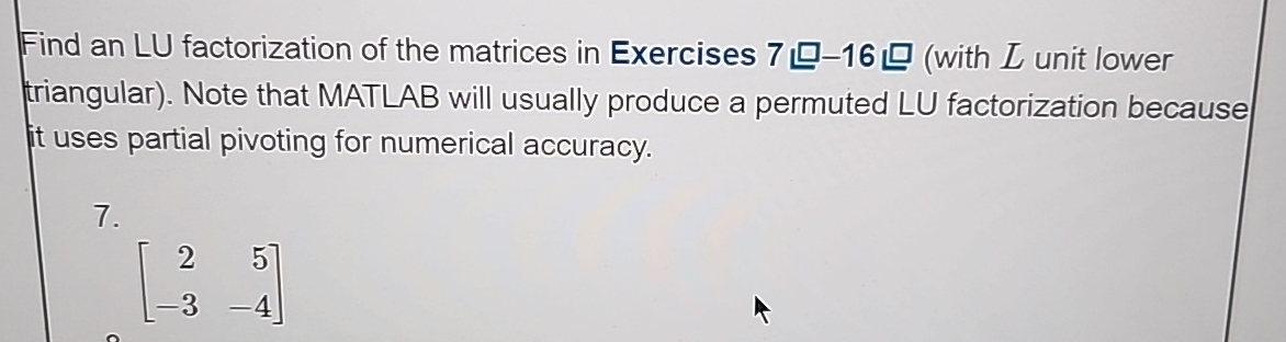 Solved Find An Lu Factorization Of The Matrices In Exercises