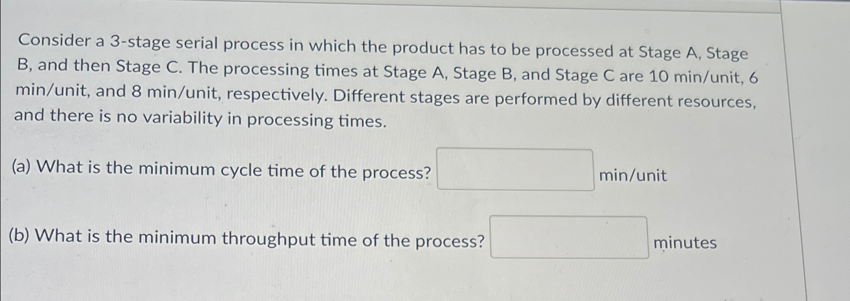 Solved Consider a 3-stage serial process in which the | Chegg.com