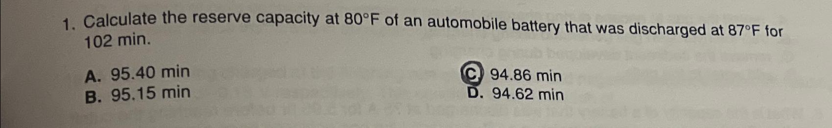 Solved Calculate the reserve capacity at 80°F ﻿of an | Chegg.com