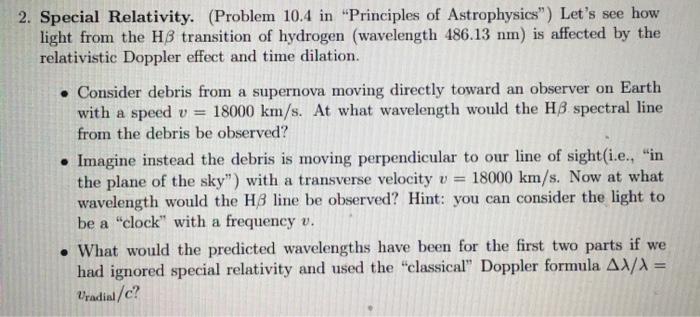 Solved 2. Special Relativity. (Problem 10.4 in "Principles | Chegg.com