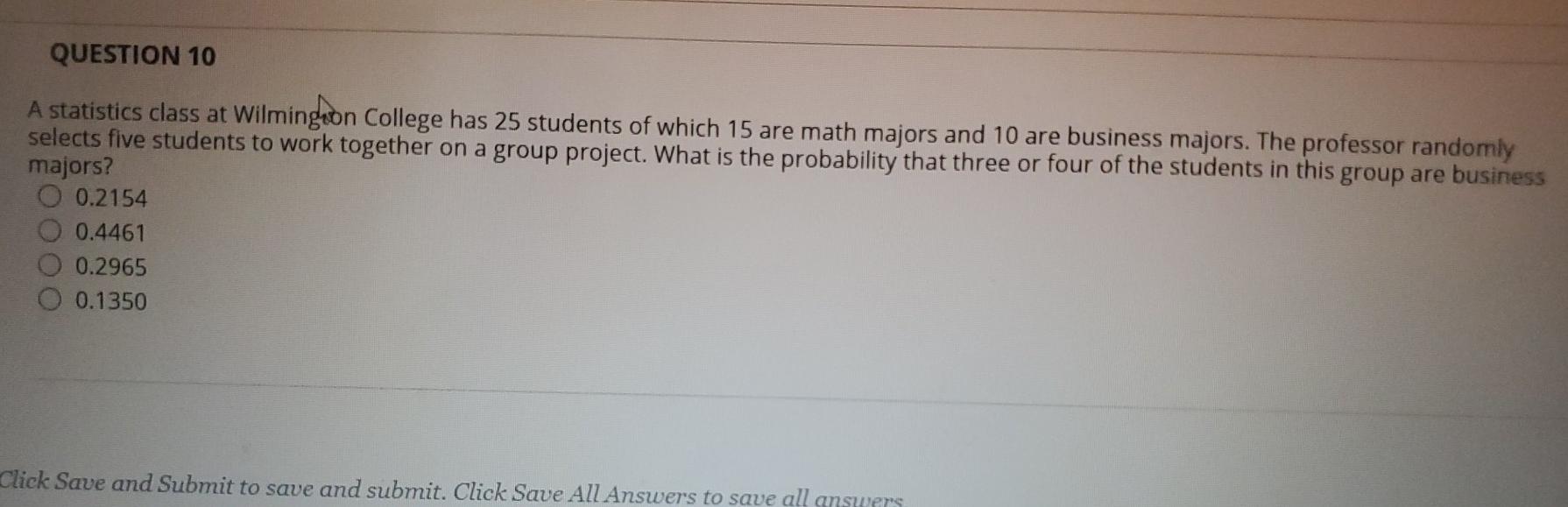 Solved QUESTION 10 A statistics class at Wilmington College | Chegg.com