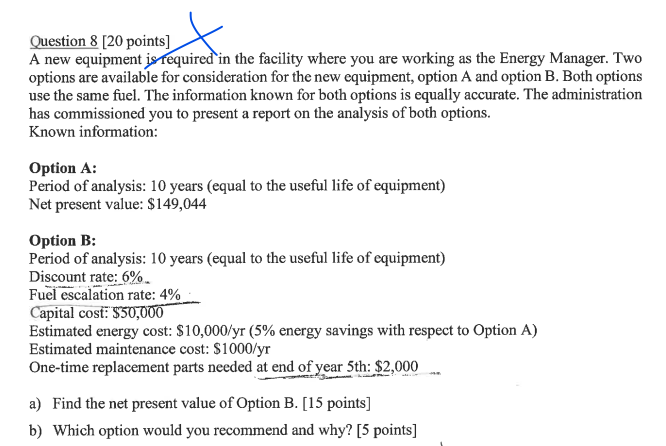Solved Question 8 [20 ﻿points]A new equipment is required in | Chegg.com