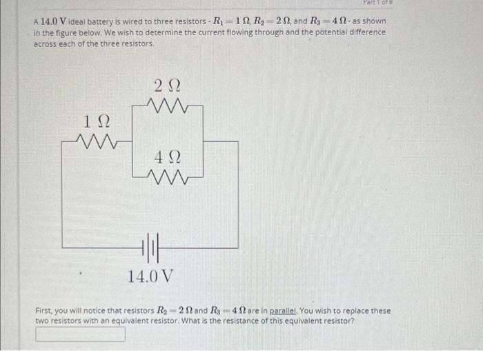 Solved A 14.0 V ideal battery is wired to three resistors | Chegg.com