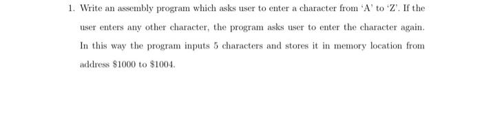 Solved 1 Write An Assembly Program Which Asks User To Enter