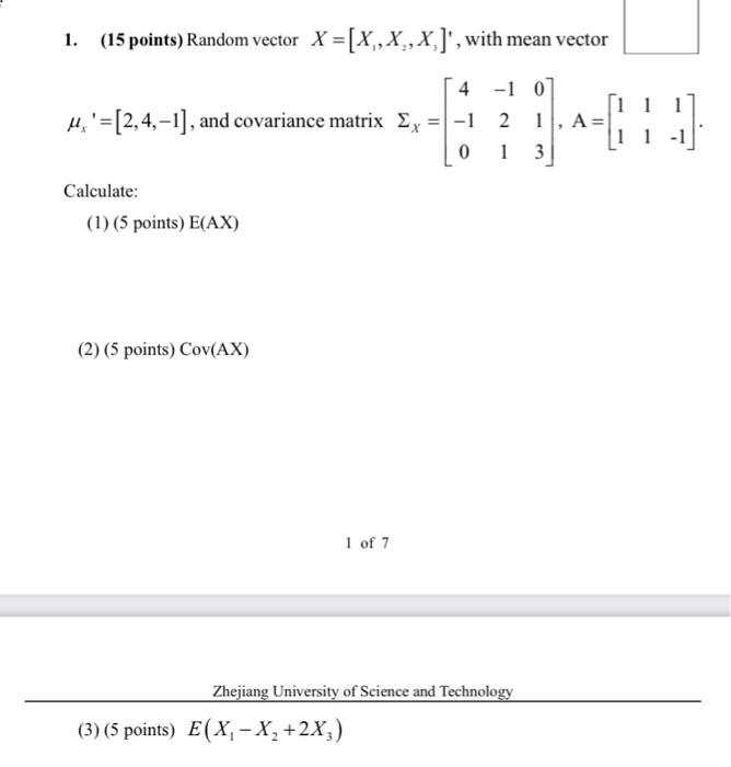 Solved (15 points) Random vector X=[X₁, X, X,]', with mean | Chegg.com