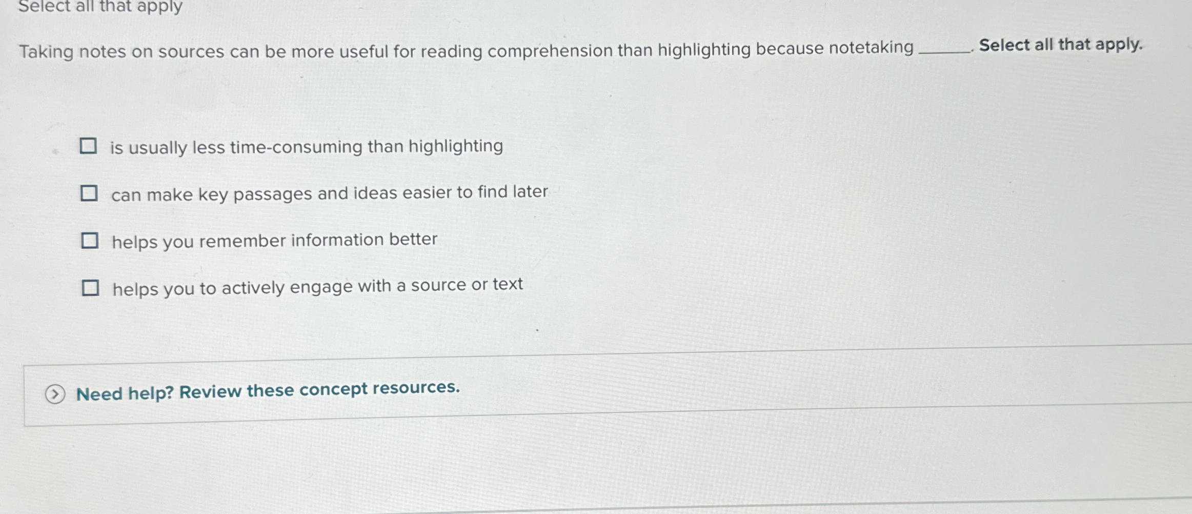 Solved Select all that applyTaking notes on sources can be | Chegg.com