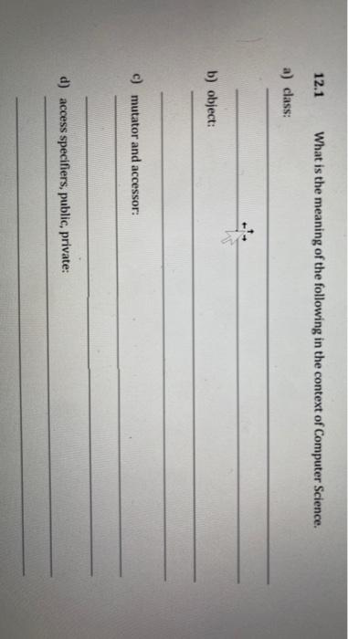 Solved 12.1 What is the meaning of the following in the | Chegg.com