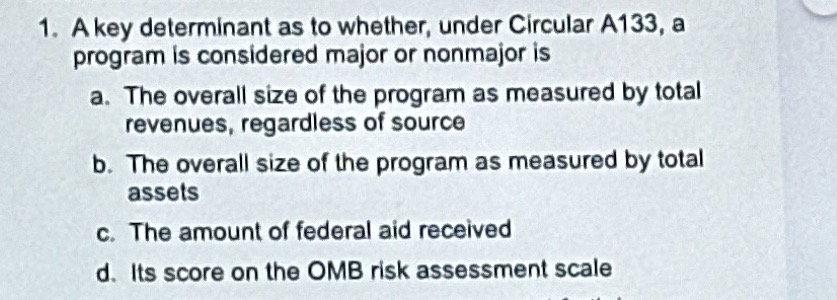 Solved A key determinant as to whether, under Circular A133, | Chegg.com