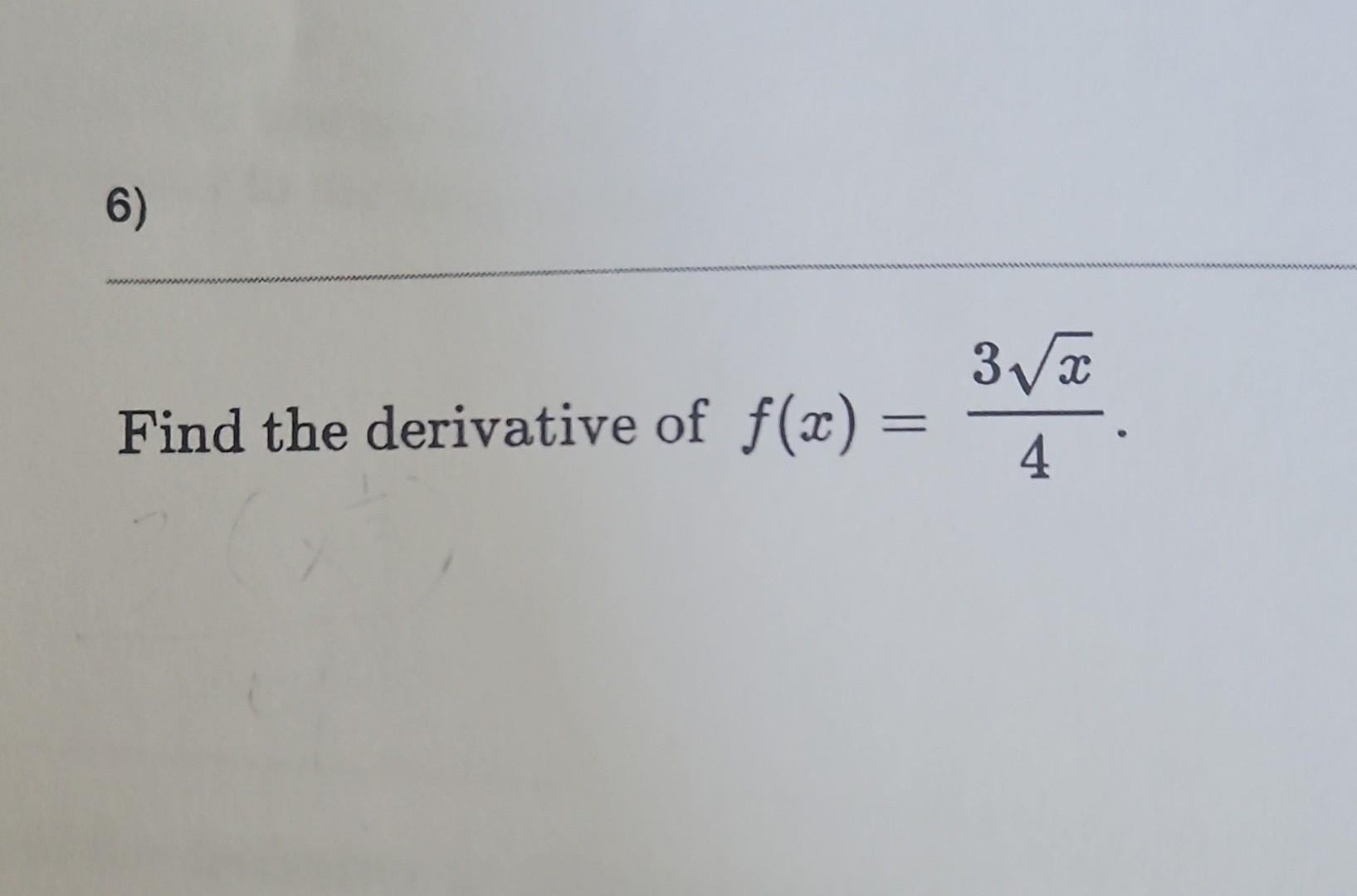 Solved \\( f(x)=\\frac{3 \\sqrt{x}}{4} \\) | Chegg.com