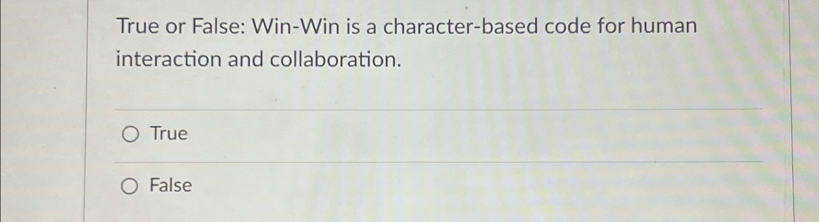 Solved True or False: Win-Win is a character-based code for | Chegg.com