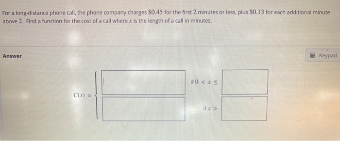 Solved For a long-distance phone call, the phone company | Chegg.com